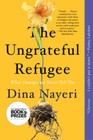 The Ungrateful Refugee: What Immigrants Never Tell You - Paperback ...