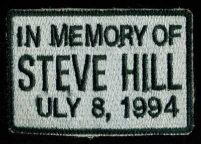 Steve Hill Memorial July 8, 1994 Patch C-7 | eBay