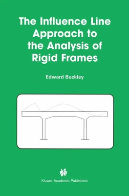 Edward Buckley | The Influence Line Approach to the Analysis of Rigid ...