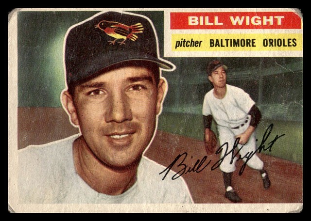 1956 Topps - #286 Bill Wight for sale online | eBay