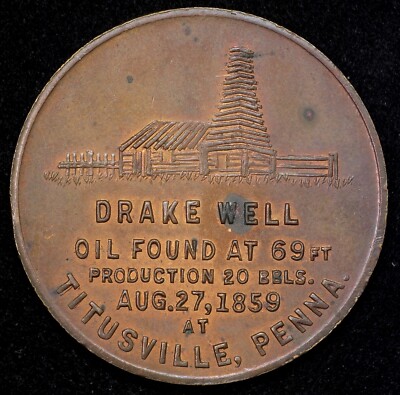 Titusville, Pennsylvania Edwin Drake Well First Oil Founder Medal ...
