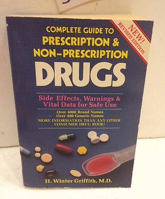 COMPLETE GUIDE TO PRESCRIPTION & NON-PRESCRIPTION DRUGS SIDE EFFECTS ...