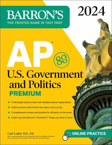 AP U.S. Government and Politics Premium, 2024: 6 Practice Tests ...