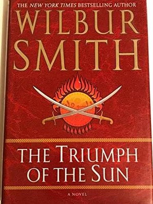 The Triumph of the Sun (Courtney Family - Hardcover, by Smith Wilbur ...