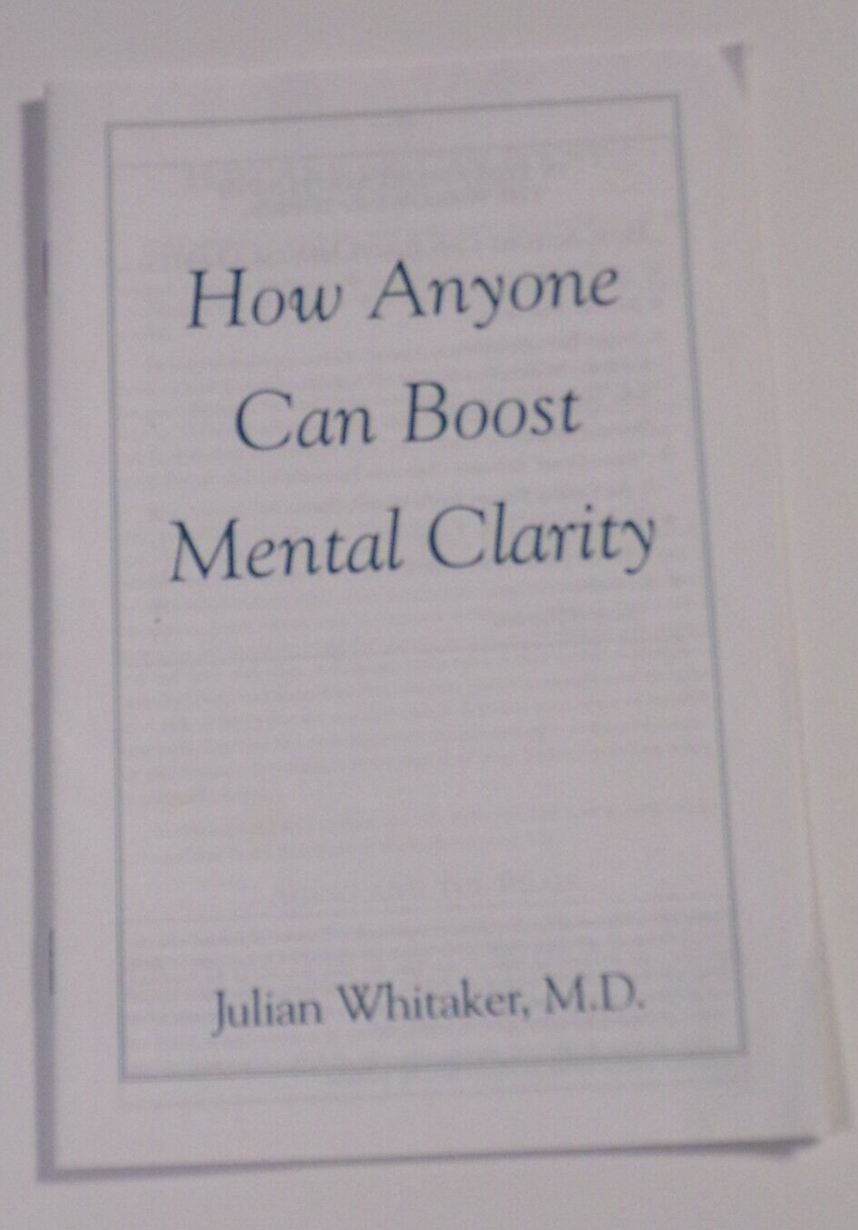 How Anyone Can Boost Mental Clarity By Julian Whitaker Pamphlet ...