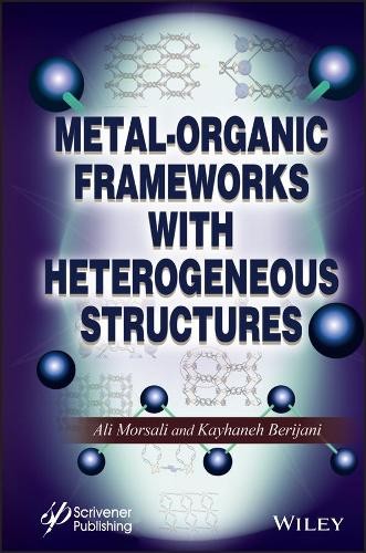 Ali Morsali Metal-Organic Frameworks with Heterogeneous S (Hardback ...