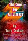 Terry Cooksey The Cure For All Disease (Paperback) (US IMPORT) | eBay ...