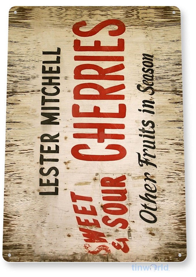 TIN SIGN Sweet Sour Cherries, Kitchen, Cottage, Farm, Market, Metal ...