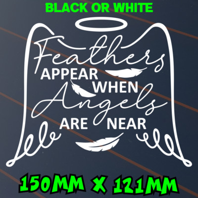 Feathers Appear When Angels Are Near Sticker Car Decal Window Memorial ...