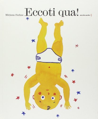 Eccoti qua! by Farkas, Mirjana Book The Fast Free Shipping | eBay