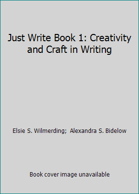 Just Write Book 1: Creativity and Craft in Writing | eBay Australia