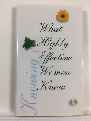 What Highly Effective Women Know Gift Book 1998 Beth Conny ...