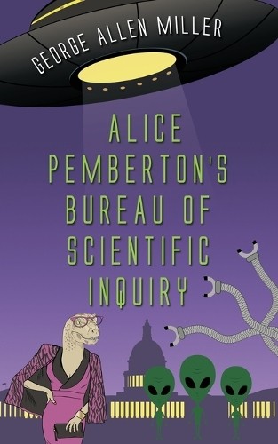 George Allen Mi Alice Pemberton's Bureau Of Scientific I (Paperback ...