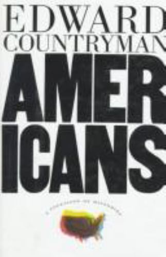 Americans, a Collision of Histories by Edward Countryman (1996, Trade ...