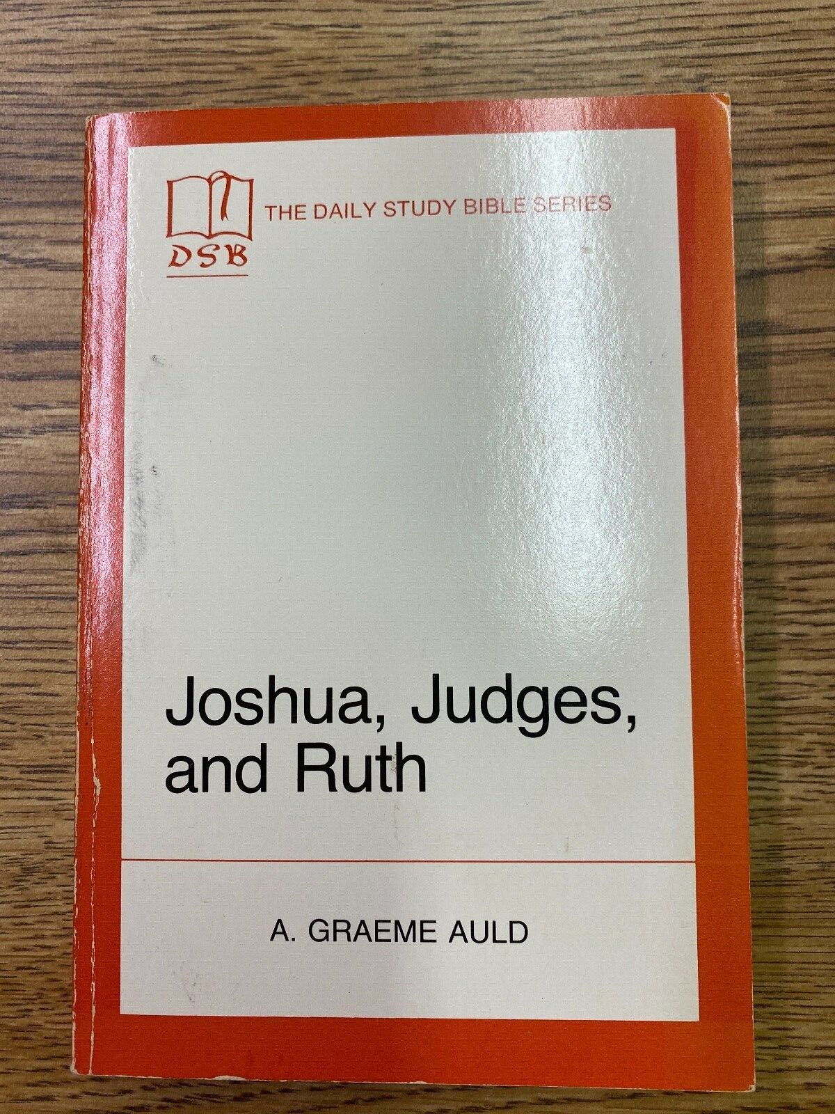 Joshua, Judges, and Ruth Daily Study Bible by A. Graeme Auld (1985 ...