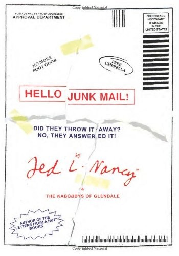 HELLO JUNK MAIL! By Ted L. Nancy - Hardcover **BRAND NEW ...