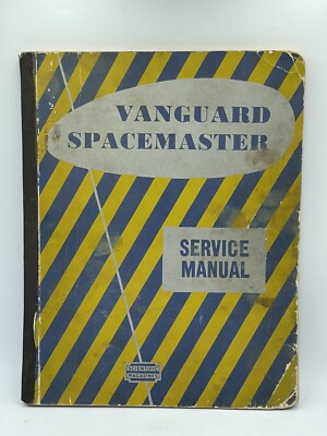 VANGUARD SPACEMASTER SERVICE MANUAL Series II, 1955 book 33 | eBay
