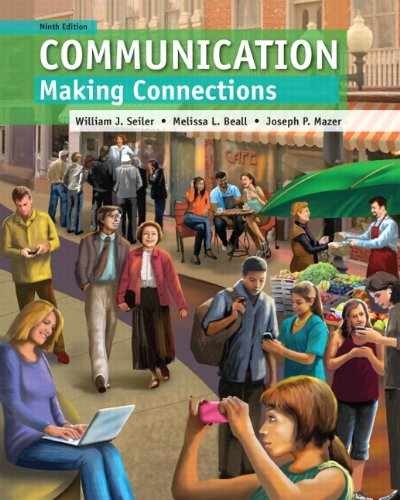 Communication: Making Connections - Paperback, by Seiler William Beall ...