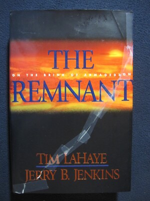 The Remnant: On the Brink of Armageddon (Left Behind) Tim LaHaye and ...