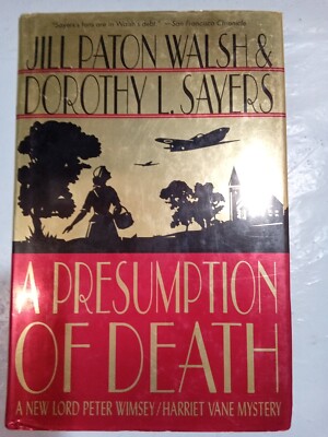 Presumption of Death Hardcover Dorothy L., Walsh, Jill Paton Sayers (HC ...