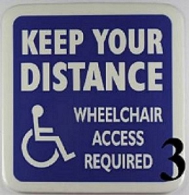 "KEEP YOUR DISTANCE WHEELCHAIR ACCESS REQUIRED" Blue Cling Sign For ...