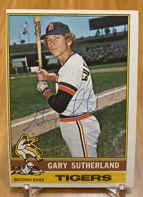 1976 Topps Gary Sutherland Autographed Signed Card Detroit Tigers #113 ...