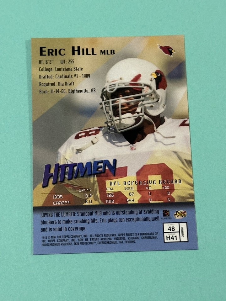1997 Topps Finest Eric Hill Hitmen W/Coating #49 H41 Arizona Cardinals ...