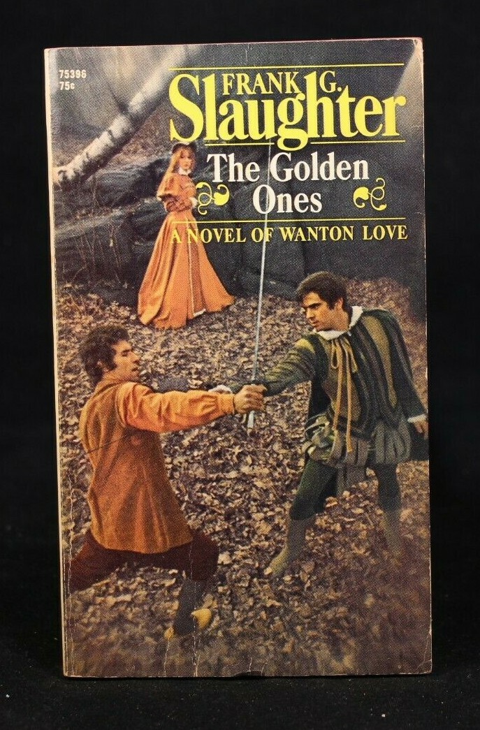 Good! The Golden Ones: by Frank G. Slaughter (1969 PB) | eBay