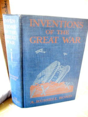 INVENTIONS Of The GREAT WAR,June 1919,A. Russell Bond,Illustrated | eBay