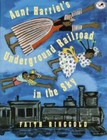 Aunt Harriet's Underground Railroad in the Sky - Paperback - ACCEPTABLE ...