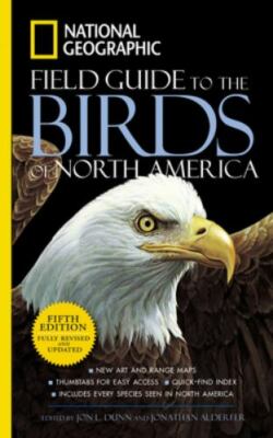 National Geographic Field Guide to the Birds of North America ...