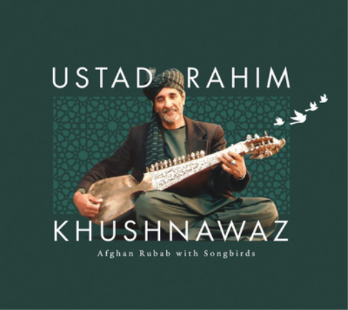 Ustad Rahim Khushnawaz Afghan Rubab With Songbirds (CD) Album (US ...