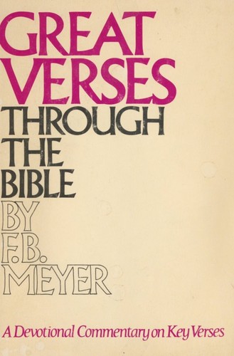 Great Verses Through the Bible: A Devotional Commentary on Key Verses ...