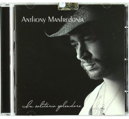 Manfredonia, Anthony In Solitario Splendore (CD) | eBay