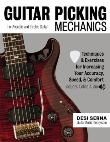 Desi Serna Guitar Picking Mechanics (Poche) | eBay