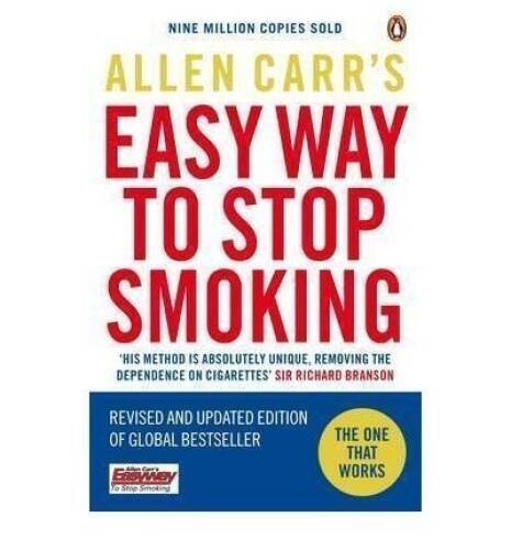 Allen Carrs Easy Way to Stop Smoking Be a Happy Non-smoker for the Rest ...