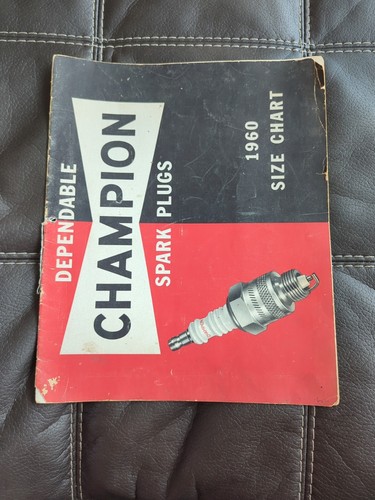 Dependable Champion Spark Plugs 1960 Size Chart Hanging Chart Vintage ...