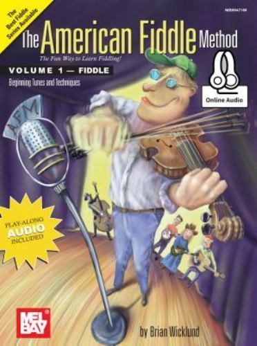 American Fiddle Method Volume 1 by Brian Wicklund (2015, Trade ...