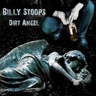 Dirt Angel - Audio CD By Stoops, Billy - GOOD 684837001128| eBay