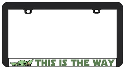BABY YODA FACE THIS IS THE WAY MANDALORIAN ASSORTED LICENSE PLATE FRAME ...