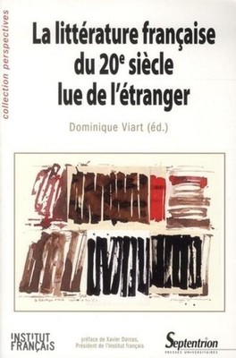 La litterature francaise du 20e siecle lue de l''etranger de PU ...