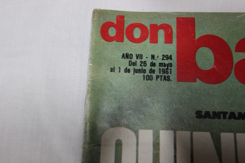 Don Balon Magazine Number 294 From 1-6-1981 Quini Banned Castellon ...