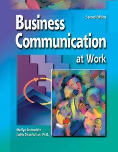 Business Communication at Work by Marilyn L. Satterwhite and Judith ...