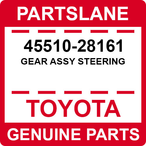 45510-28161 Toyota OEM Genuine GEAR ASSY STEERING | eBay