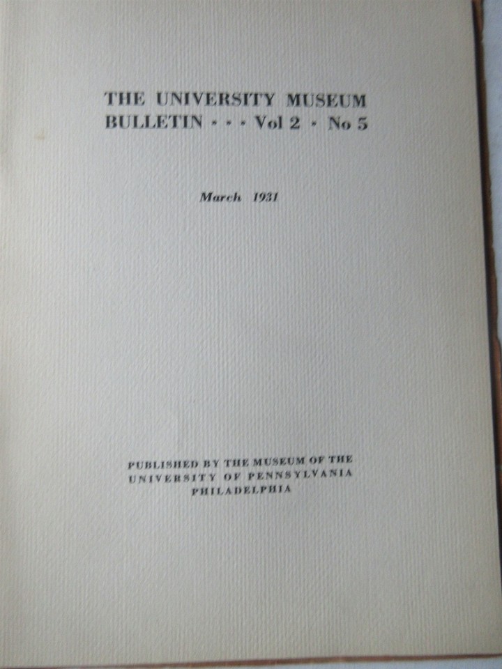 1931 March The University Museum Bulletin University of Pennsylvania ...