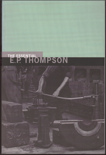 The Essential E.P. Thompson ; by Dorothy Thompson - Trade Paperback Book | eBay Australia