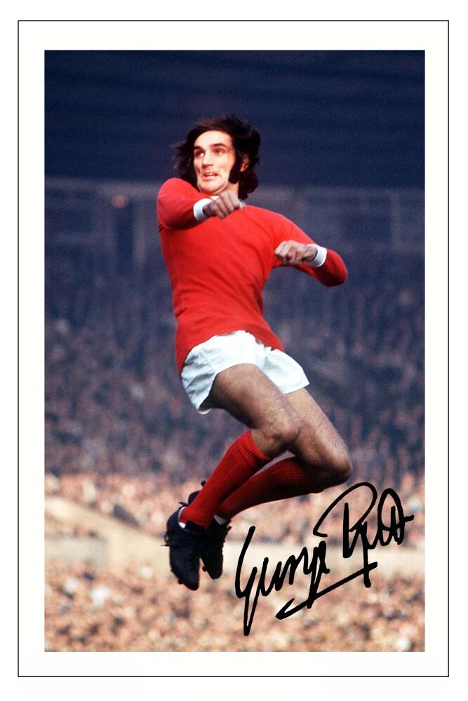 GEORGE BEST Signed Autograph PHOTO Fan Gift Print MANCHESTER UNITED ...
