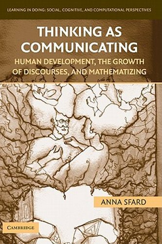 Thinking as Communicating: Human Development, the Growth of Discourses ...