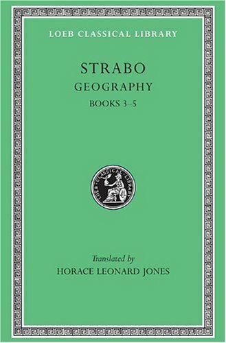 The Geography of Strabo (vol.2): v. 2 (Loeb Classical Library) by ...