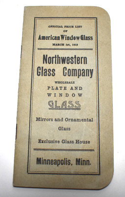 Vintage 1913 Northwestern Glass Company Window Glass Price List Catalog ...
